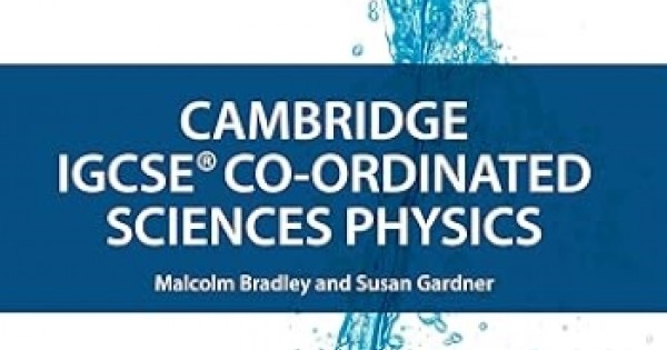 CAMB IGCSE COORDINATED SCIENCE PHYSICS | IGCSE Cambridge Syllabus ...