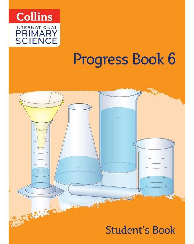 COLLINS INTERNATIONAL PRIMARY SCIENCE PROGRESS BOOK 6 | IGCSE Cambridge ...