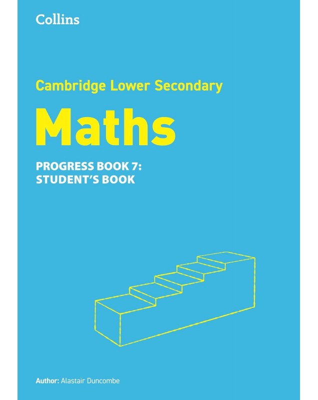 COLLINS CAMBRIDGE LOWER SECONDARY MATHS PROGRESS BOOK 7 | IGCSE ...