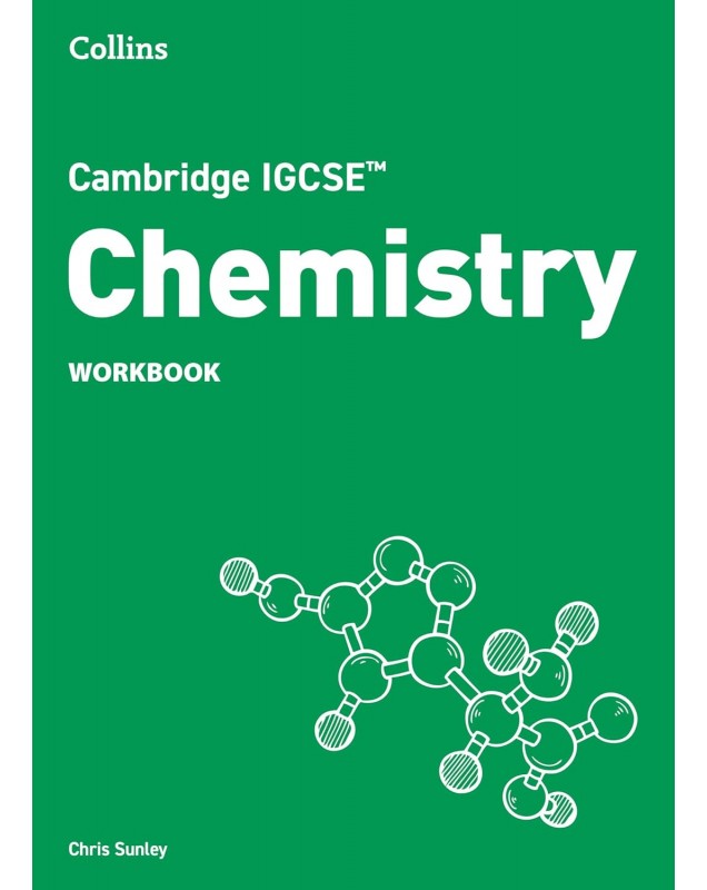 COLLINS CAMBRIDGE IGCSE CHEMISTRY WORKBOOK | IGCSE Cambridge Syllabus ... COLLINS CAMBRIDGE IGCSE CHEMISTRY WORKBOOK | IGCSE Cambridge Syllabus ...