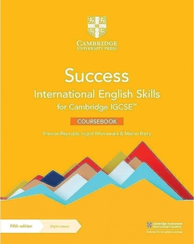 SUCCESS INTERNATIONAL ENGLISH SKILLS FOR CAMBRIDGE IGCSE™ 5 ED CB W DIGITAL ACCESS (2 YEARS ...