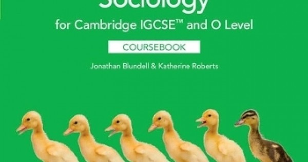 CAMBRIDGE IGCSE AND O LEVEL SOCIOLOGY COURSEBOOK WITH DIGITAL ACCESS (2 ...