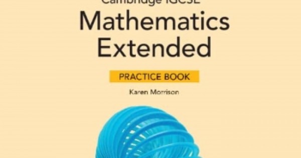 CAMBRIDGE IGCSE MATHEMATICS EXTENDED PRACTICE BOOK WITH DIGITAL VERSION ...
