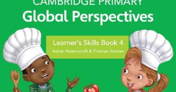 CAMBRIDGE PRIMARY GLOBAL PERSPECTIVES LEARNER'S SKILLS BOOK 4 WITH ...