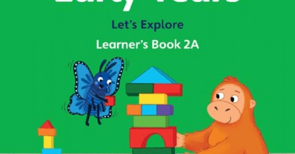 CAMBRIDGE EARLY YEARS LET'S EXPLORE LEARNER'S BOOK 2A | IGCSE Cambridge ...