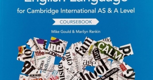CAMBRIDGE INTERNATIONAL AS AND A LEVEL ENGLISH LANGUAGE COURSEBOOK ...