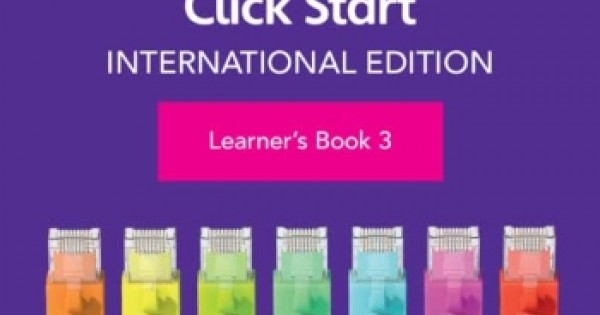 CLICK START INTERNATIONAL EDITION LEARNER'S BOOK 3 WITH DIGITAL ACCESS (BUNDLE) | IGCSE ...