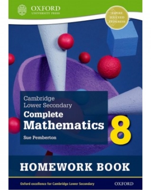 NEW CAMBRIDGE LOWER SECONDARY COMPLETE MATHEMATICS 8: HOMEWORK BOOK - (SECOND EDITION) | IGCSE ...