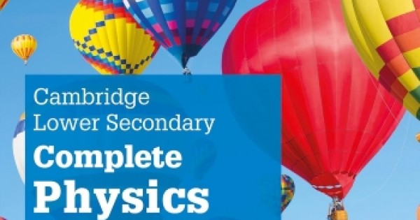 NEW CAMBRIDGE LOWER SECONDARY COMPLETE PHYSICS: STUDENT BOOK (SECOND EDITION) | IGCSE Cambridge ...