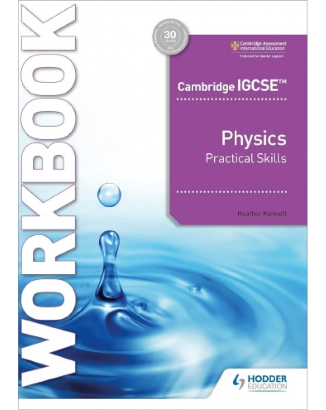 CAMB IGCSE™ PHYSICS PRACTICAL SKILLS WORKBK | IGCSE Cambridge Syllabus ...