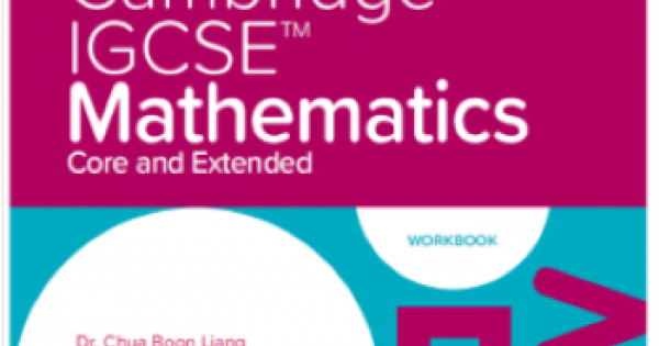 CAMBRIDGE IGCSE CORE AND EXTENDED MATHEMATICS (0580) WORKBOOK + EBOOK (2Y) - 9789815108583 ...