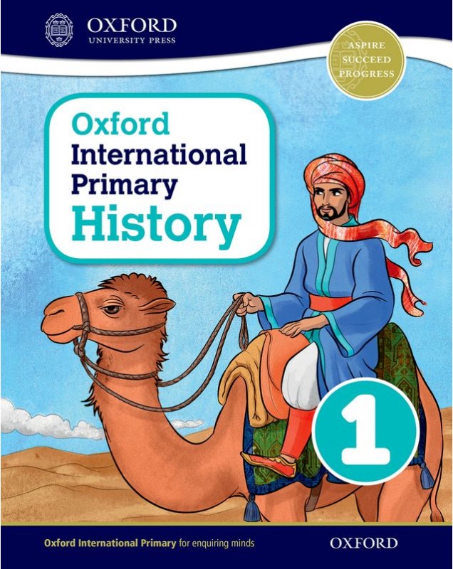 OXFORD INTERNATIONAL PRIMARY HISTORY STUDENT BOOK 1 | IGCSE Cambridge ...