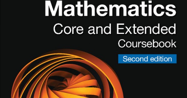 NEW CAMBRIDGE IGCSE® MATHEMATICS COURSEBOOK CORE AND EXTENDED | IGCSE ...
